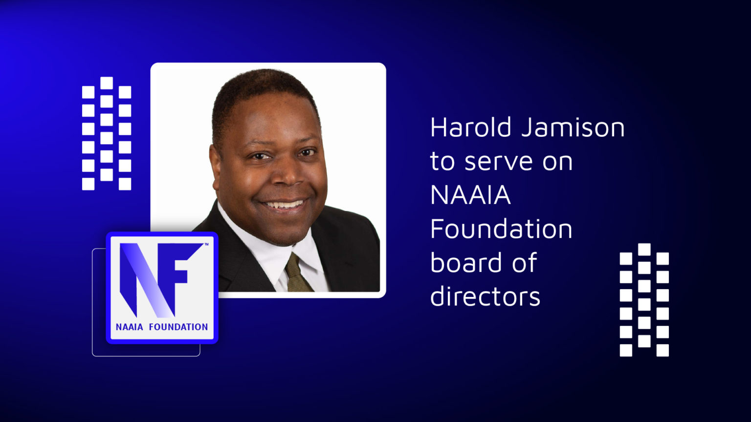 Harold Jamison joins NAAIA Foundation board of directors » NAAIA ...